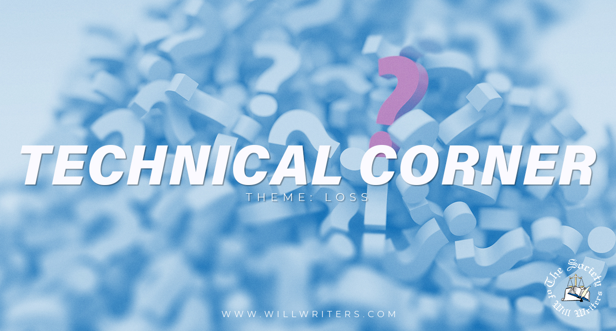 Technical Corner - The Society of Will Writers