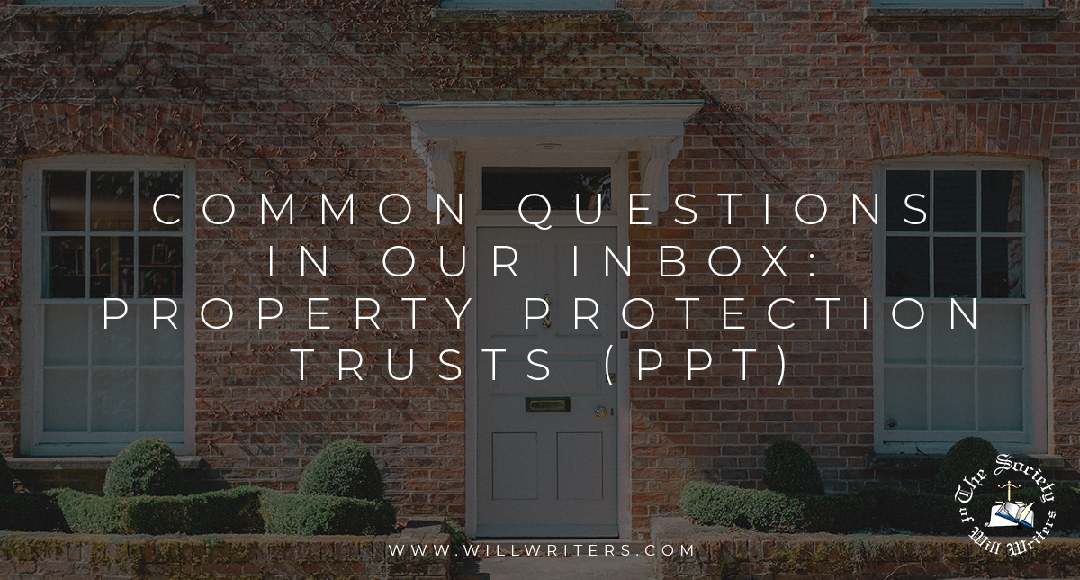 Common Questions in our Inbox: Property Protection Trusts - The Society ...