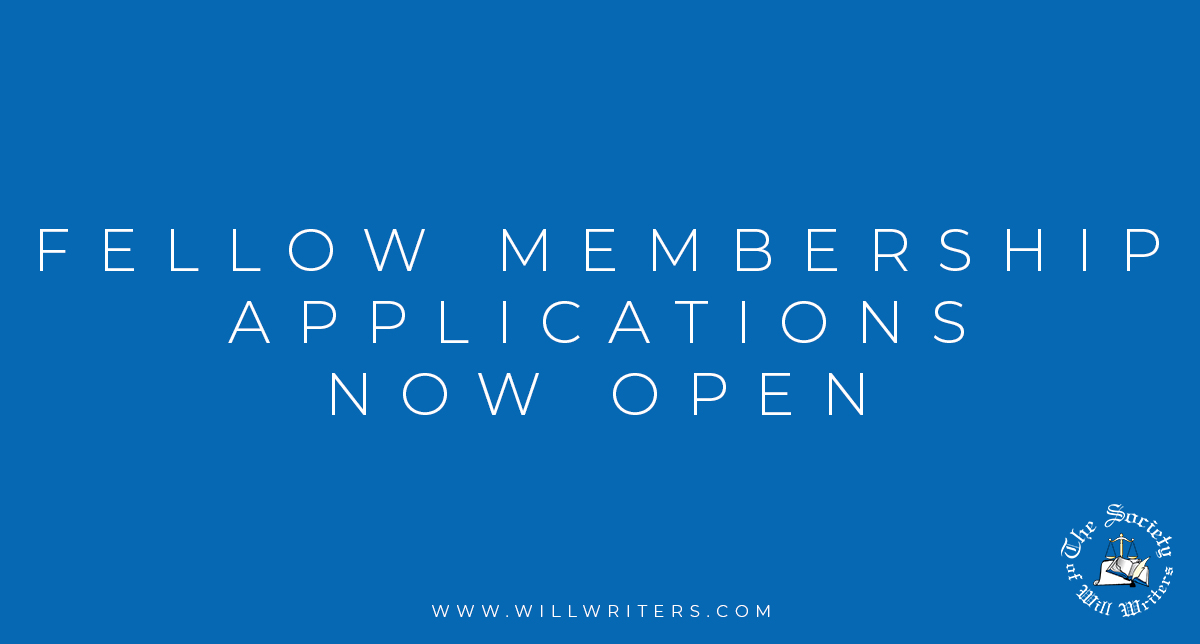 Fellow Membership Applications Now Open - The Society of Will Writers