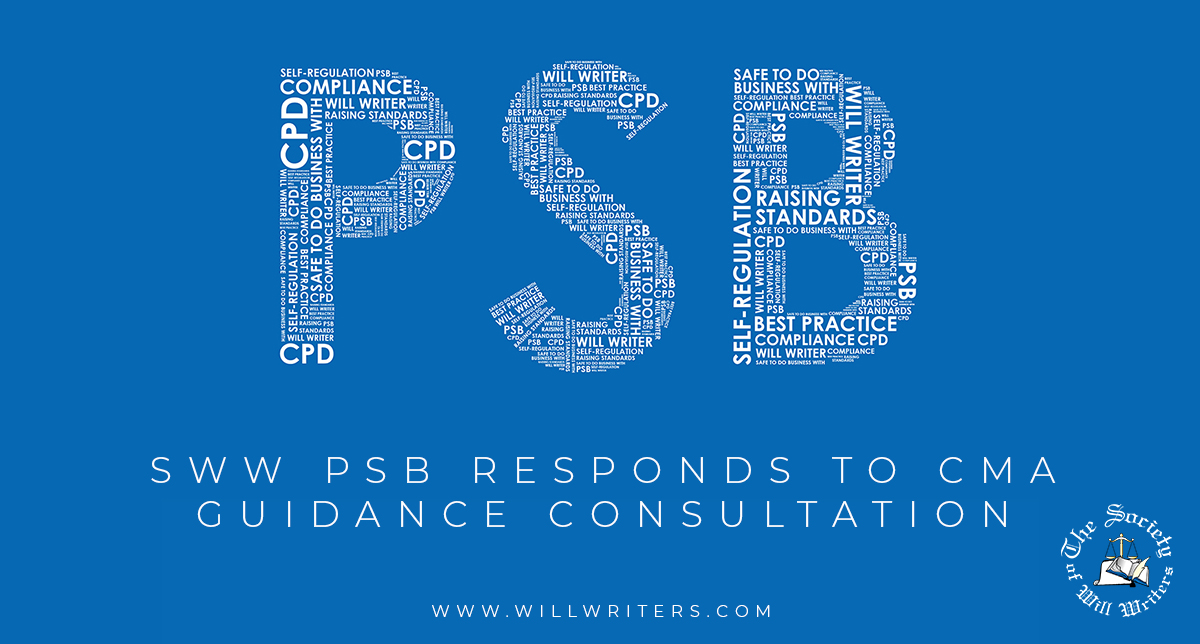 SWW PSB Response to CMA Guidance Consultation - The Society of Will Writers