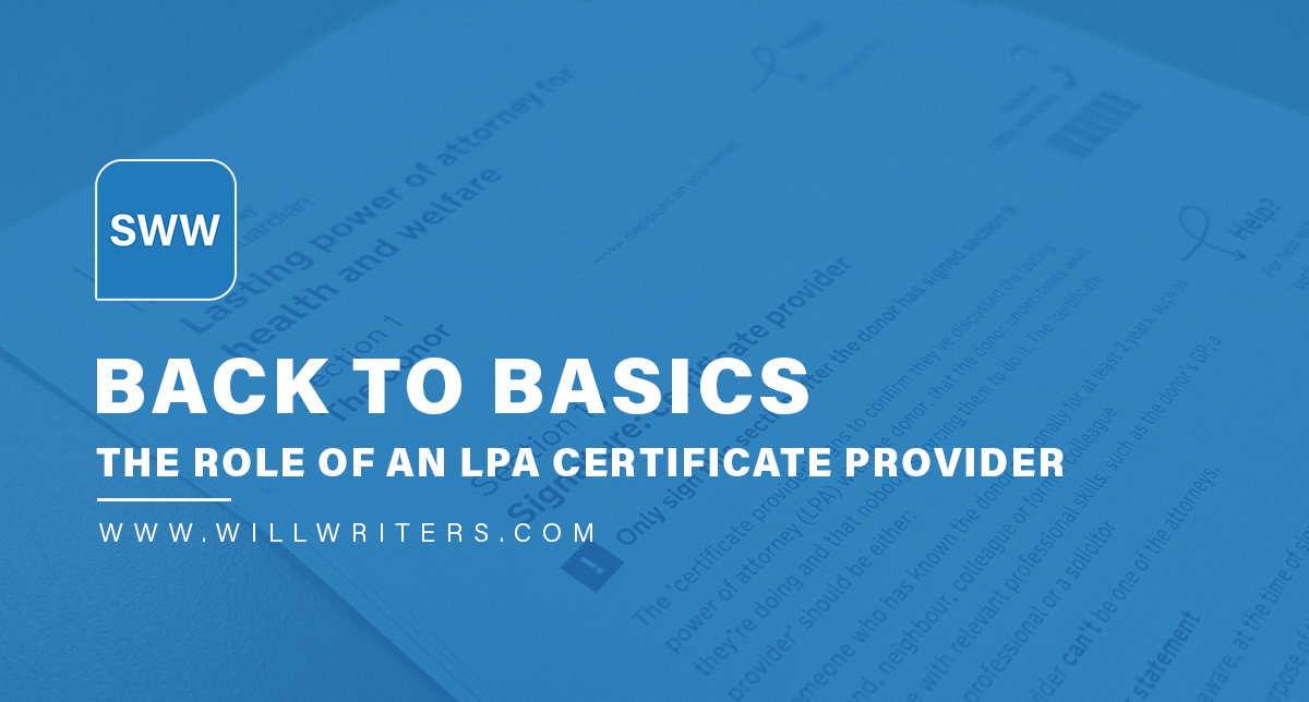 Back to Basics - The Role of an LPA Certificate Provider - The Society ...